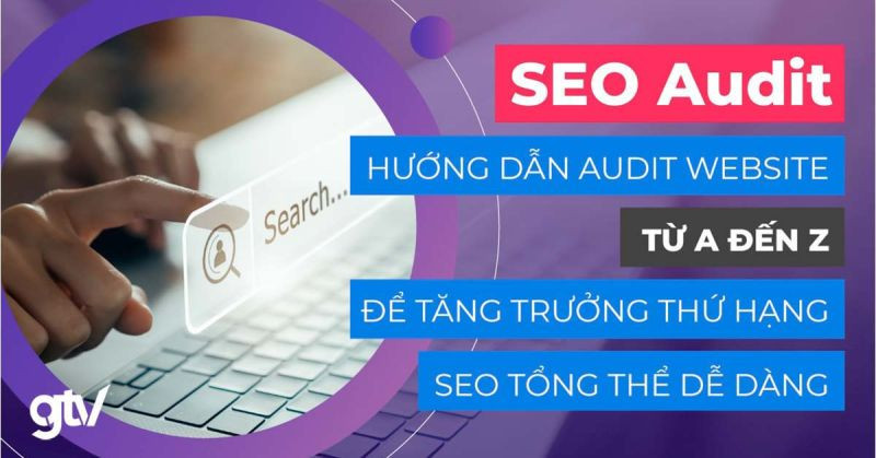 Khóa Học Seo Audit Technical – GTV Seo – Đỗ Anh Việt - Vua Khóa Học